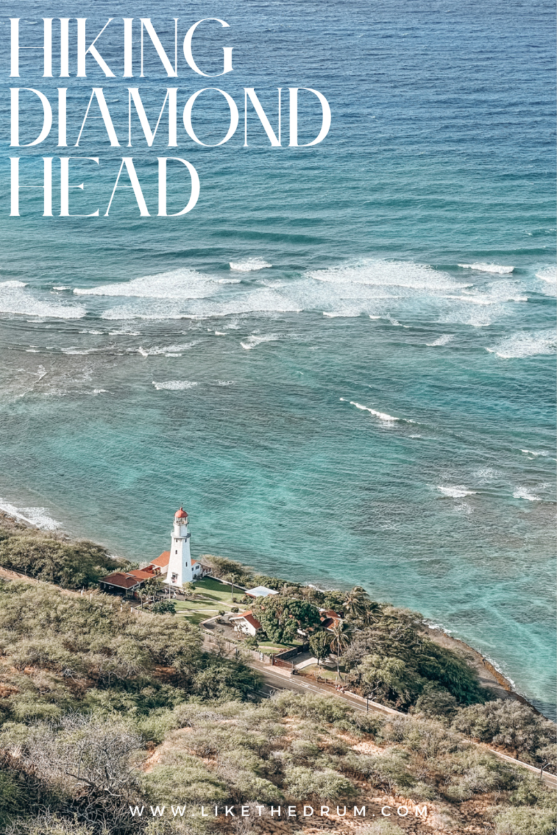 Hiking Diamond Head - Everything you need to Know