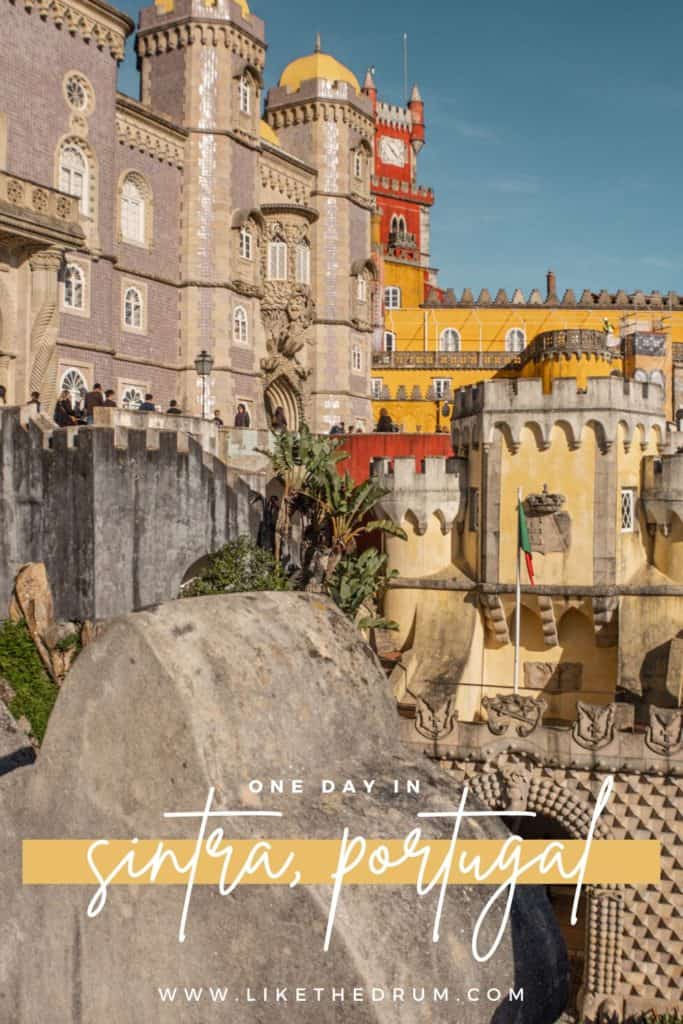 One Day in Sintra Itinerary - The Best Day Trip from Lisbon