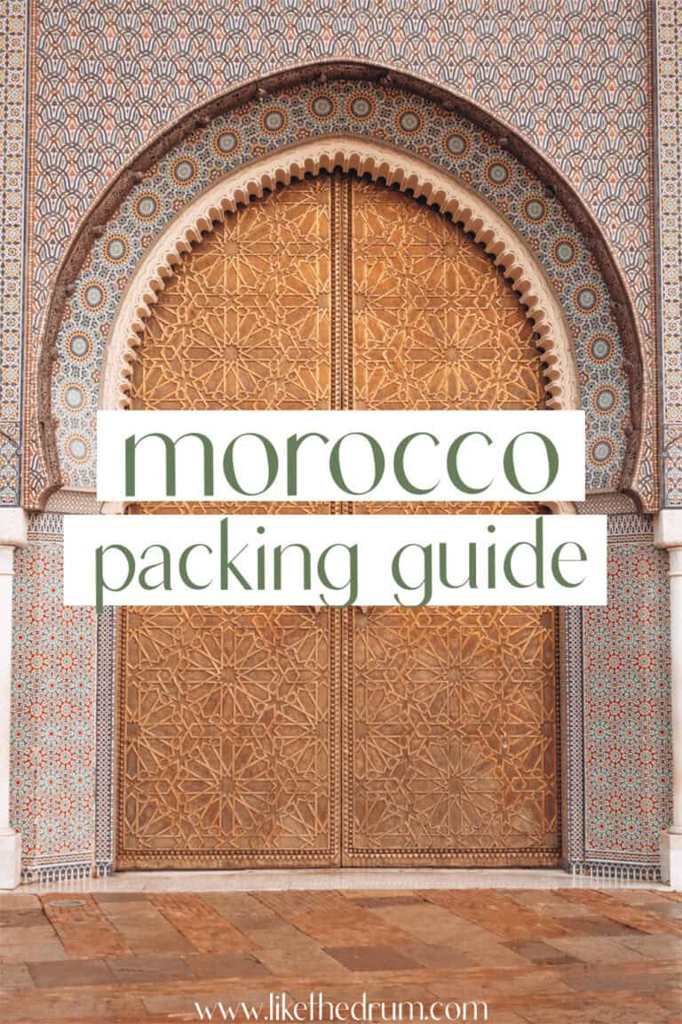 What to Pack for Morocco: A Complete Morocco Packing List - LIKE THE DRUM