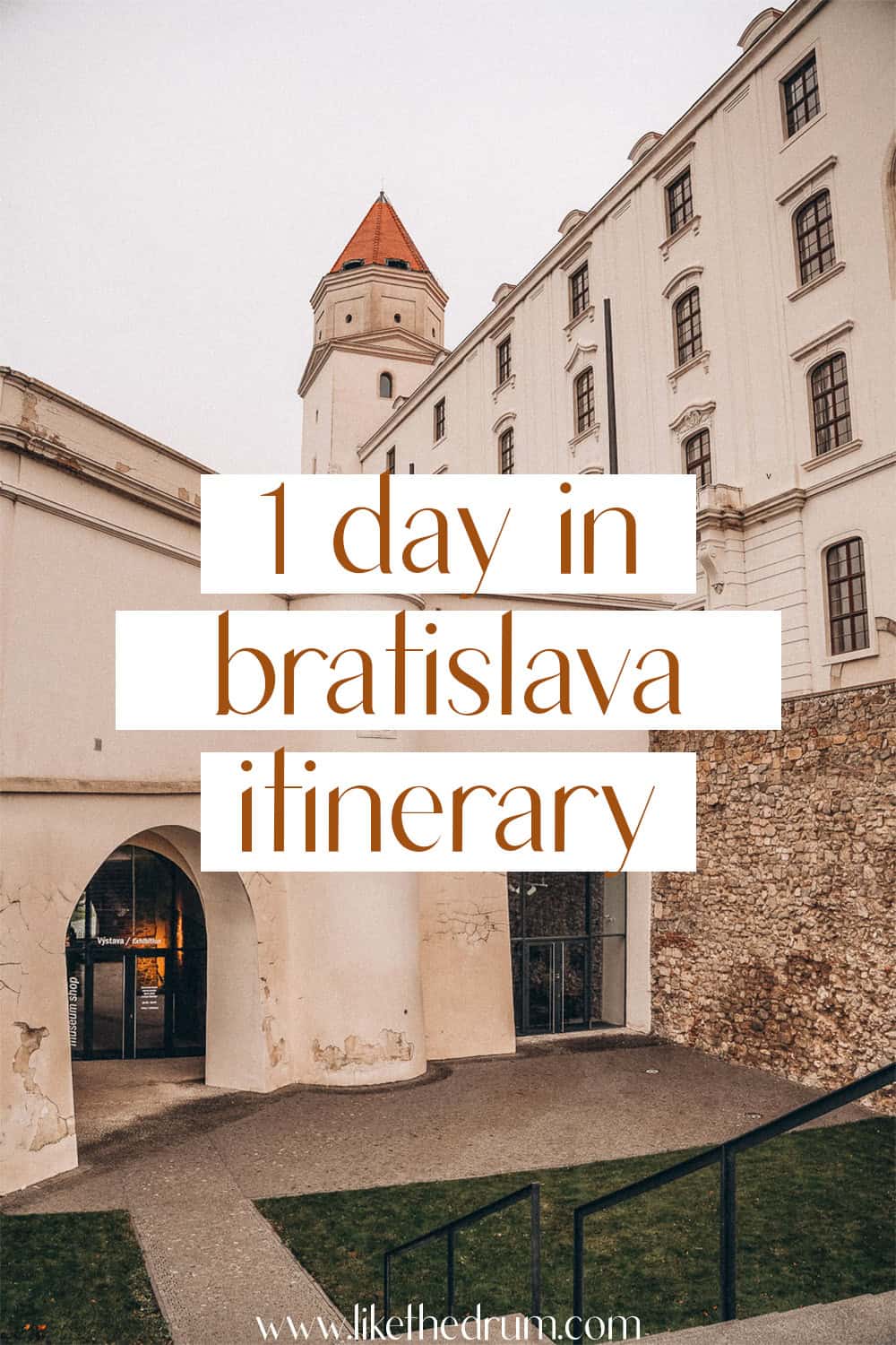 One Day in Bratislava: Vienna to Bratislava Day Trip Guide - LIKE THE DRUM